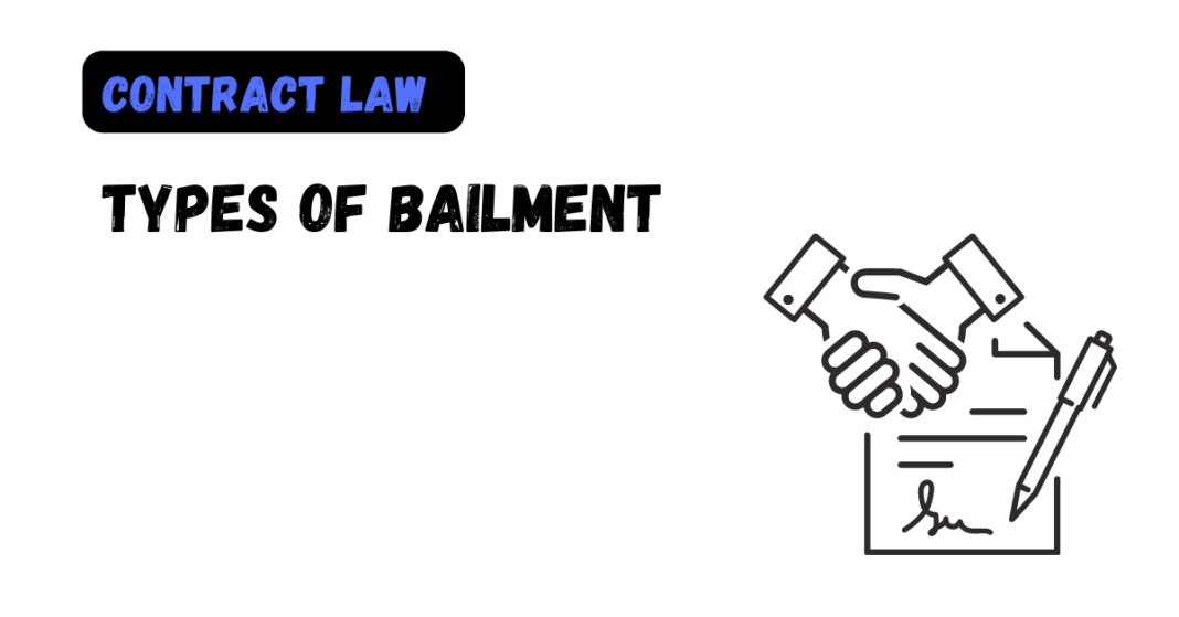Types Of Bailment Law Aimers Types Of Bailment Law Aimers