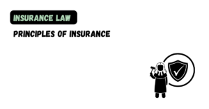 Principles of Insurance - Law Aimers